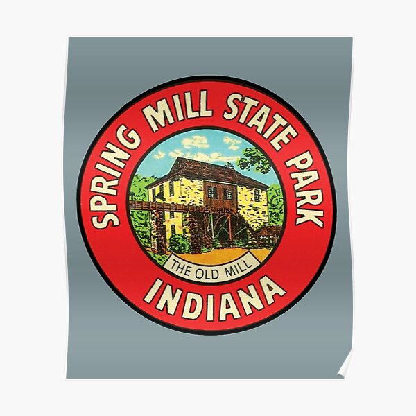 "Vintage Spring Mill State Park, The Old Mill, Indiana 00417" Poster ...