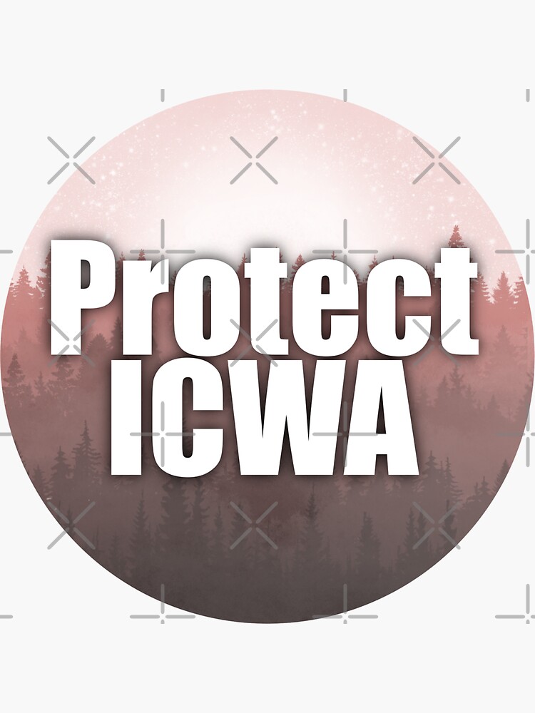 "Protect ICWA" Sticker for Sale by BookwormSticker | Redbubble