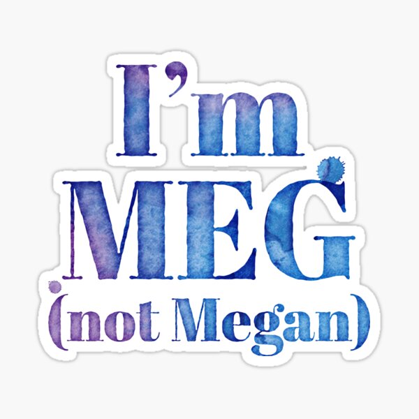 Meg Stickers | Redbubble