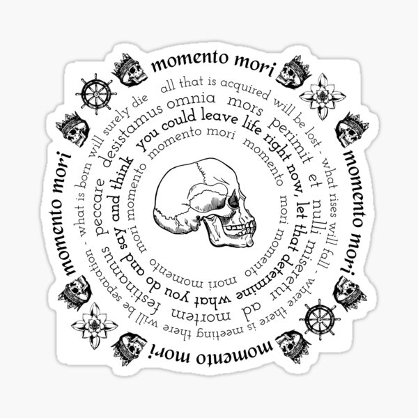 "momento mori reminder of death to enjoy life / circular with quotes ...