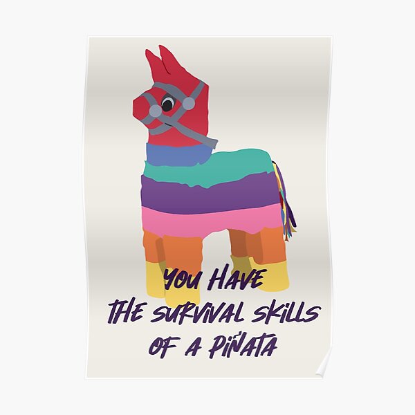 "funny pinata joke insult" Poster for Sale by kolohe22 | Redbubble