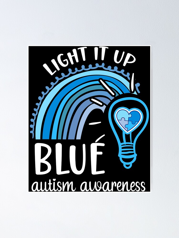 "Light It Up Blue Autism Awareness Month Rainbow Puzzle Piece" Poster ...
