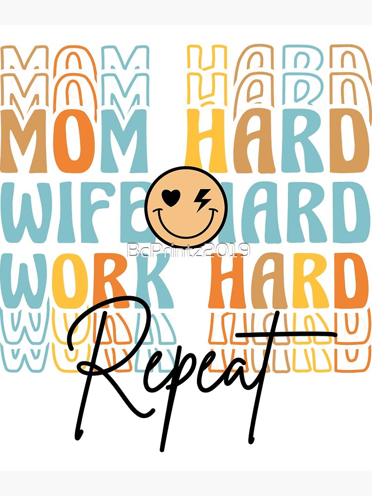 "Mom Hard , wife hard , work hard ,mothers day" Sticker for Sale by ...