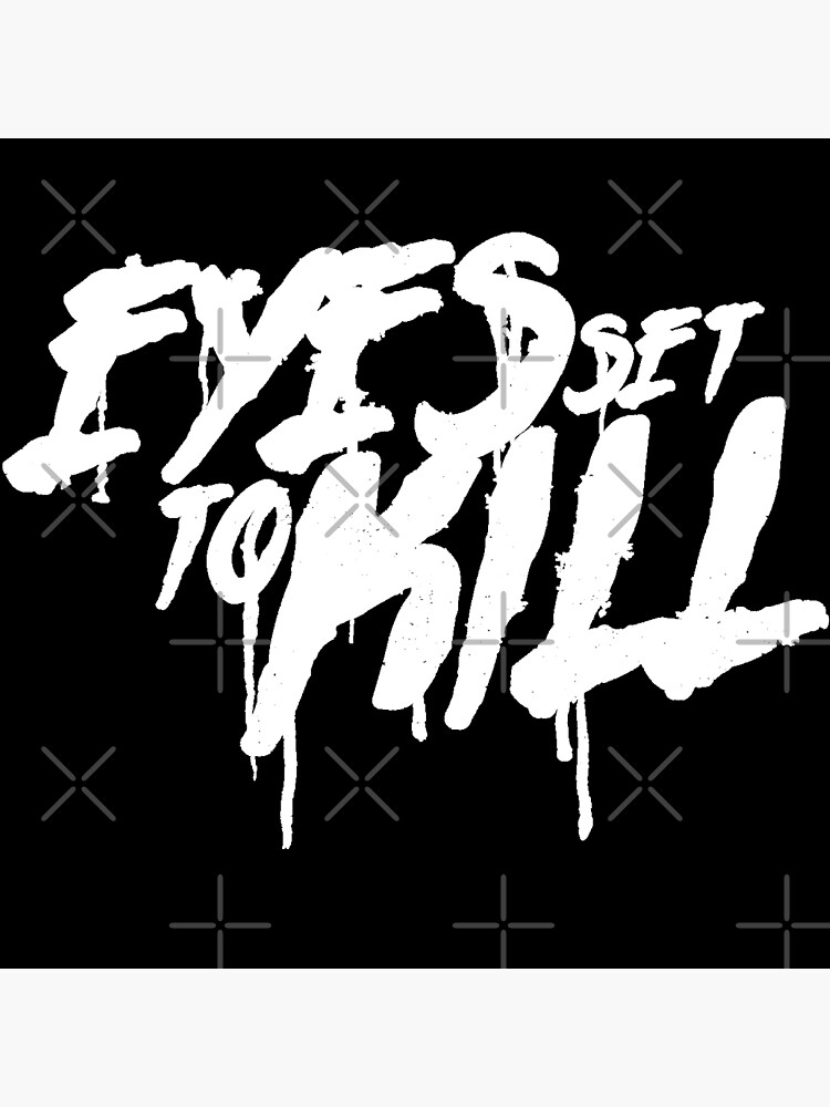 "Eyes Set to Kill art favorite logos cover album" Poster for Sale by ...