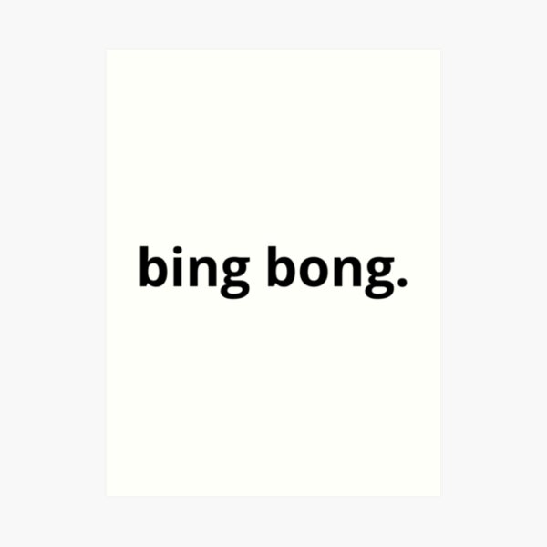 "bing bong meme, tiktok bing bong " Art Print for Sale by LemonGo ...