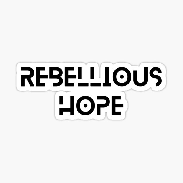 "Rebellious Hope" Sticker for Sale by ArtistLibrary | Redbubble