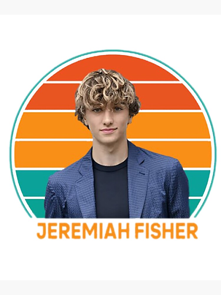 "Jeremiah Fisher a Jeremiah Fisher a Jeremiah Fisher 1" Poster for Sale ...