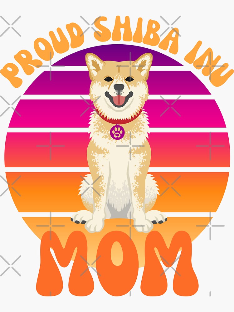"Proud Shiba Inu Mom" Sticker for Sale by PawsyBarks | Redbubble