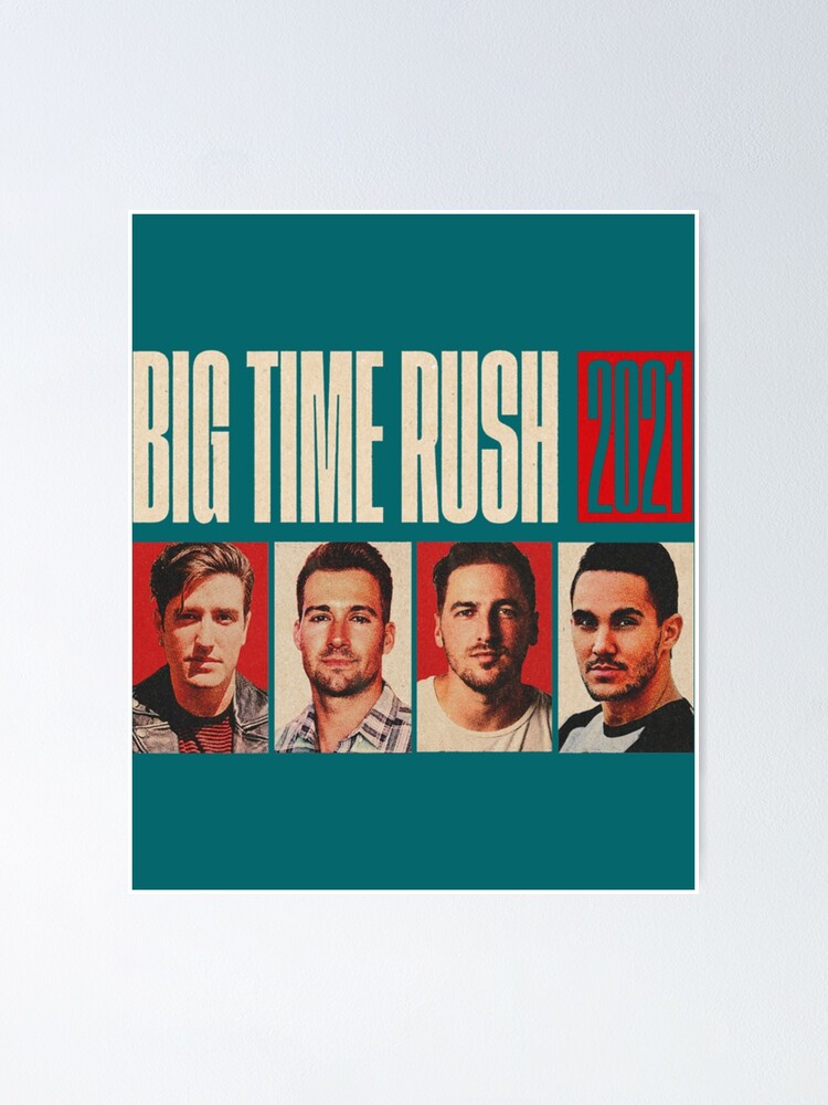 "Rush BTR Big time Rush BTR 2021 " Poster for Sale by ReidLucille ...