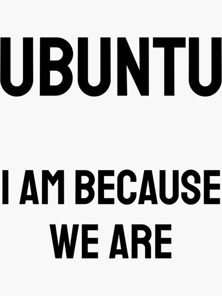 "UBUNTU Definition - Meaning of Ubuntu - African Philosophy of kindness ...