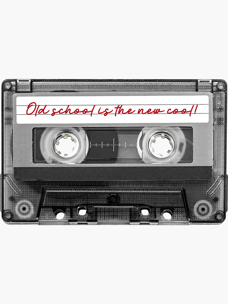 "Old School is the New Cool! (on Black)" Sticker for Sale by epinkb ...