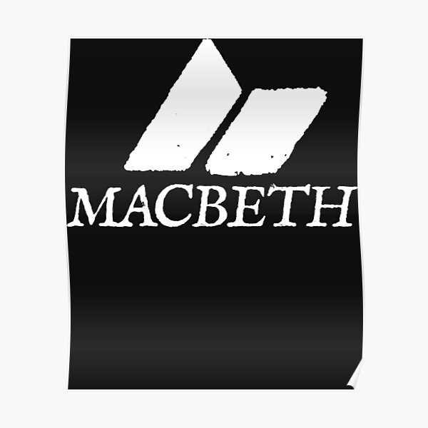 "Macbeth grunge logo" Poster for Sale by RyanSmith214 | Redbubble