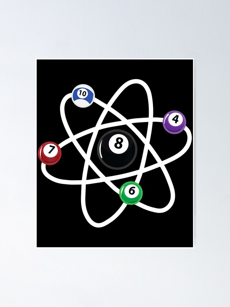 "Billiards Atom Science 8-Ball Pool Lovers Billiard" Poster for Sale by ...