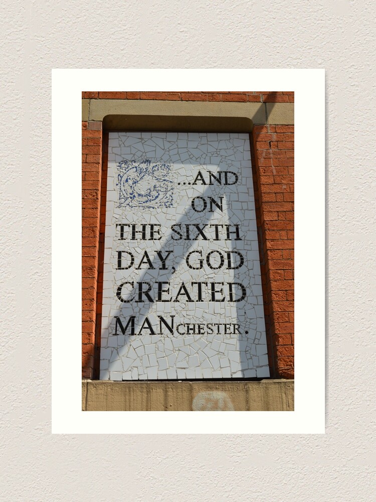 "God Created Manchester" Art Print by PotOilStudios | Redbubble