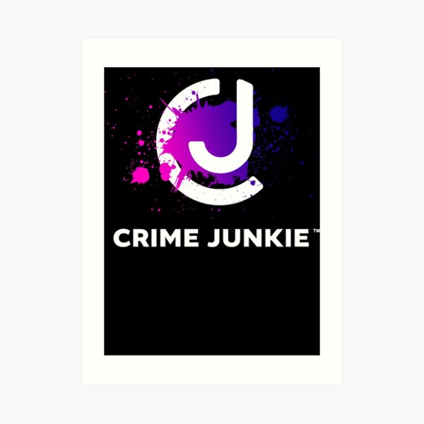 "Crime Junkie Merch Crime Junkies Logo " Art Print for Sale by ...