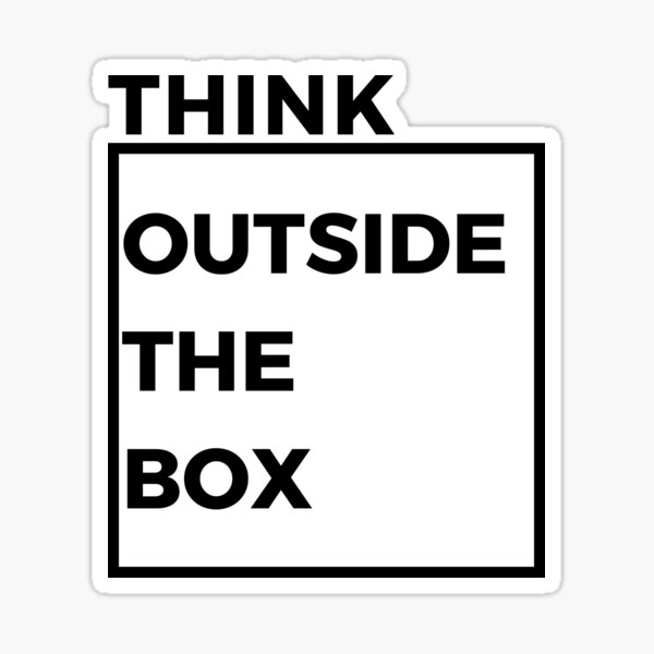 "Think Outside The Box" Sticker for Sale by Force2Grow | Redbubble