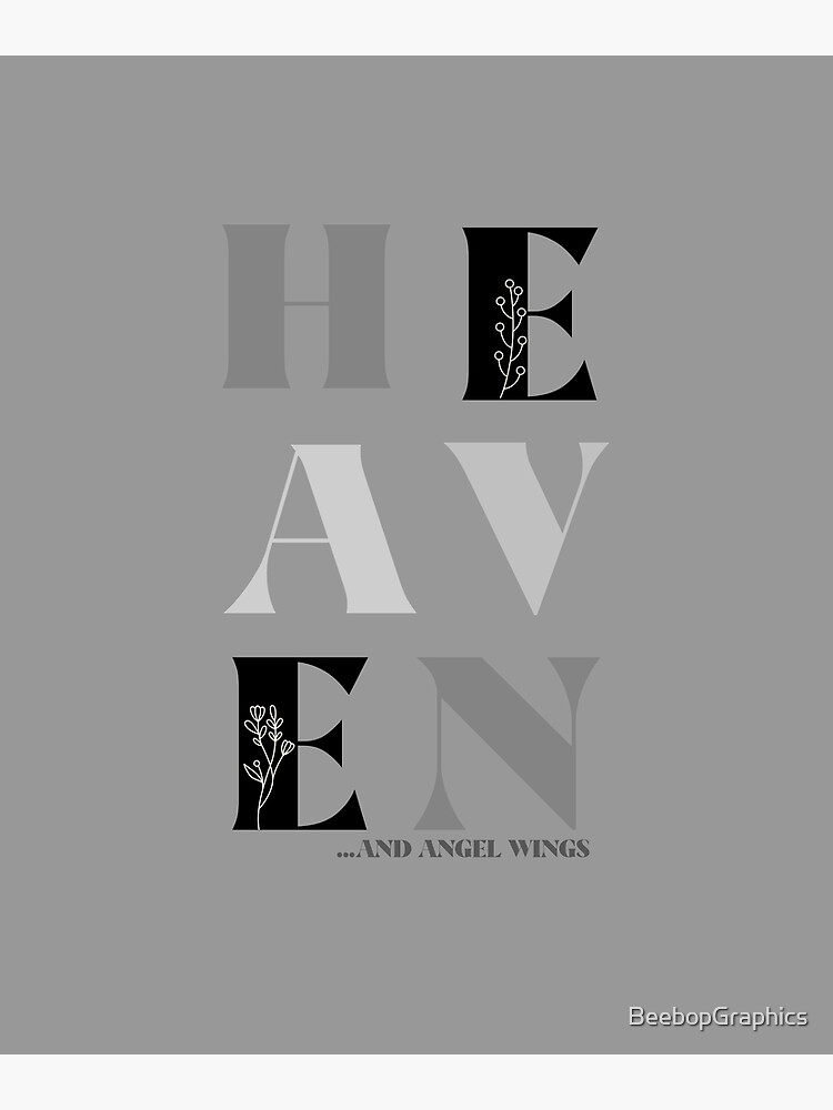 "Heaven... and angel wings, Word art, shades of grey" Photographic ...