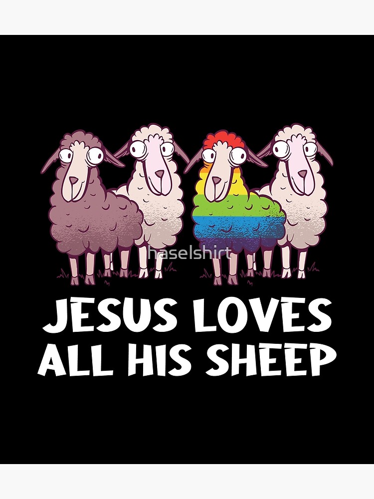 "Lgbt Jesus Loves All His Sheep Christianity Gay Pride Month" Poster ...