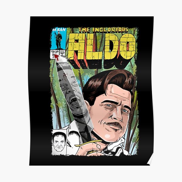 "The Inglorious Aldo" Poster for Sale by peralespinop | Redbubble