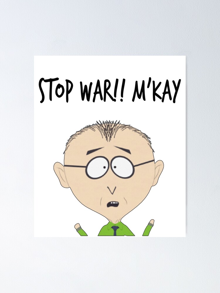 "Mr. Mackey Stop War!! M'kay! Cartoon Gift, Stand for Ukraine, Anti War ...
