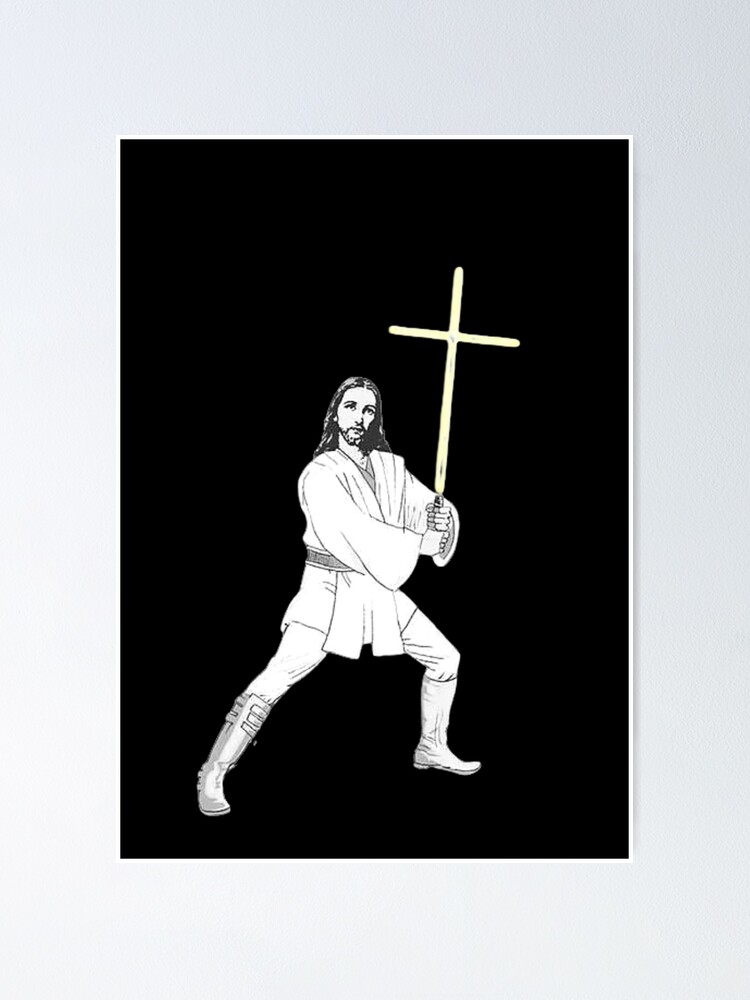 "Jesus with cross energy sword" Poster for Sale by joyfulcreator ...