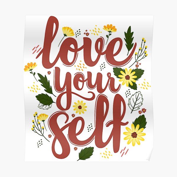 Póster «Ámate a ti mismo | Letras de amor propio | Amor propio ...
