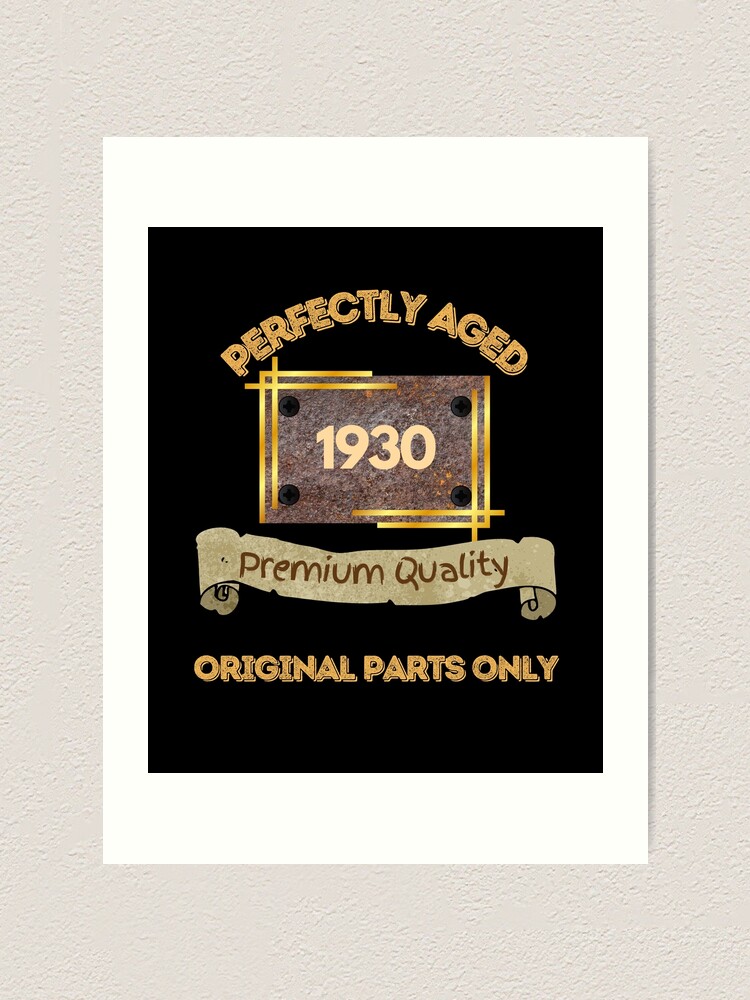 "Vintage Perfectly Aged 1930, 92nd Birthday" Art Print for Sale by ...