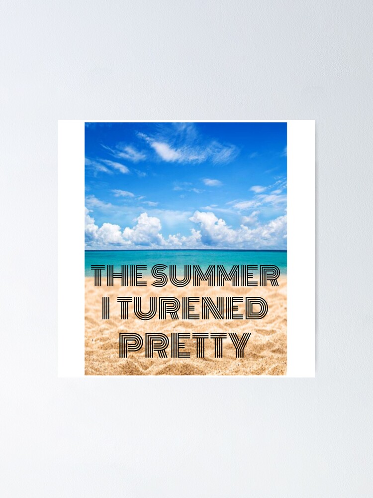"The summer I turned pretty " Poster for Sale by YOSPACE | Redbubble