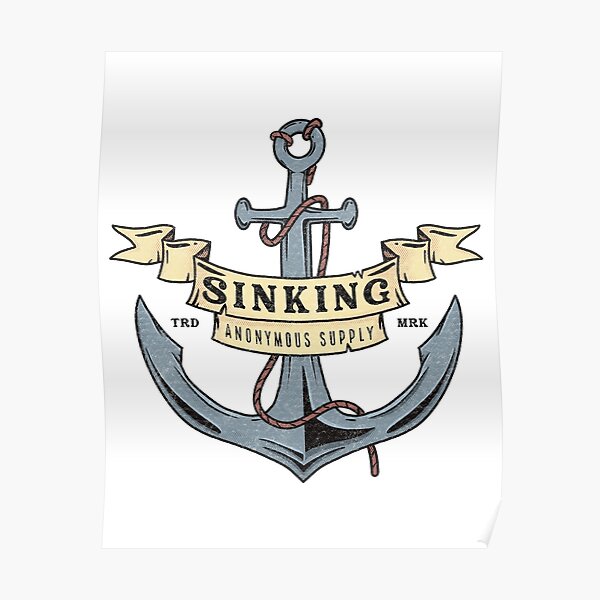 "Vintage Sinking Anchor" Poster for Sale by AnonymousSupply | Redbubble