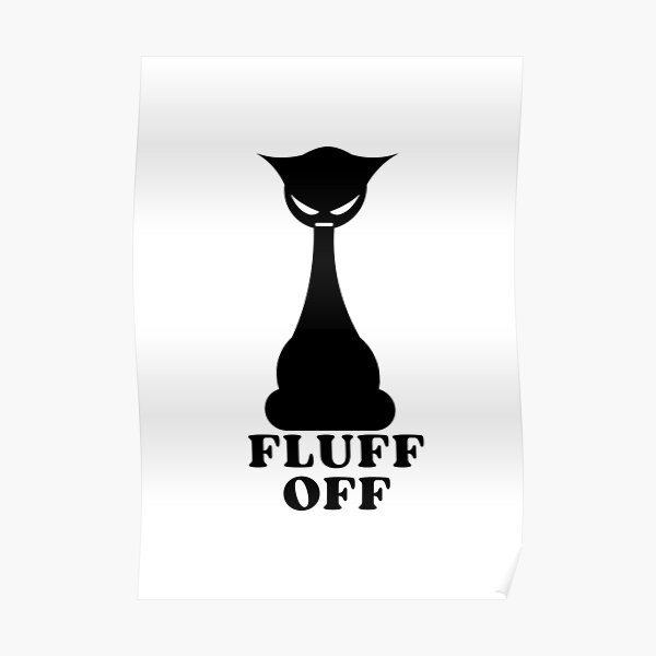 "FLUFF OFF ANGRY CAT SILHOUETTE - Funny Cat Pictures with Captions and ...