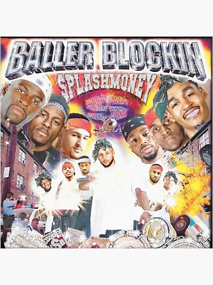 "baller blockin splash money warriors funny" Sticker for Sale by ...