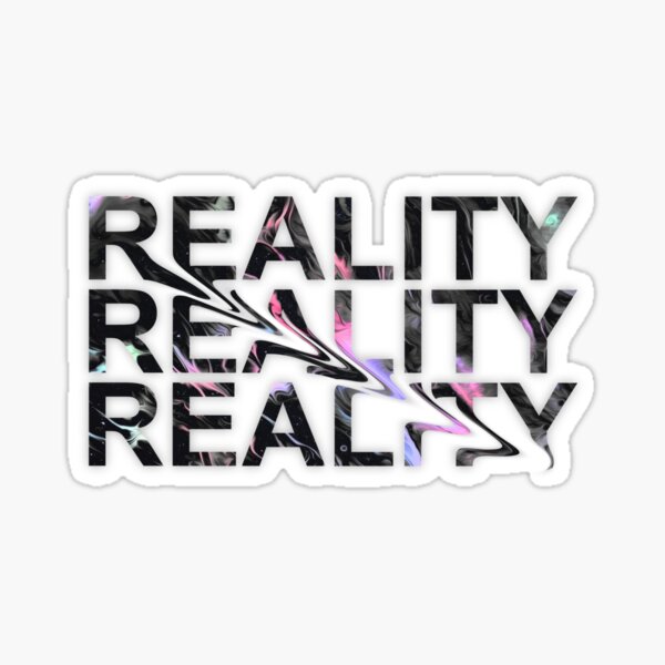 "Reality Changes Perspective" Sticker for Sale by baddrawnme | Redbubble