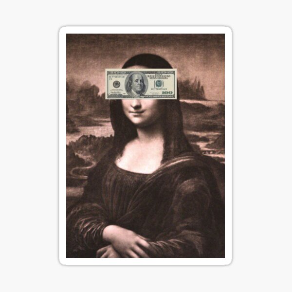 "Mona Lisa Money" Sticker for Sale by MUZA9 | Redbubble