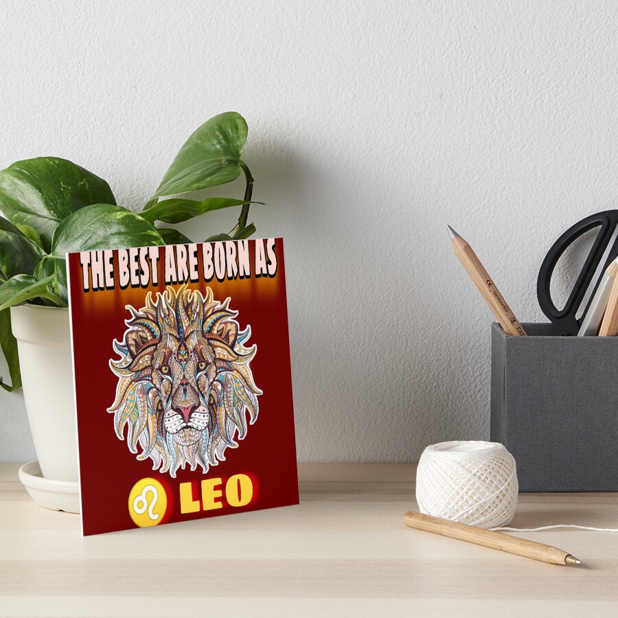 "The best are born as Leo zodiac with symbol" Art Board Print for Sale ...
