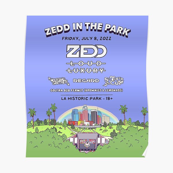 "Zedd In The Park 2022" Poster for Sale by bonds69 | Redbubble