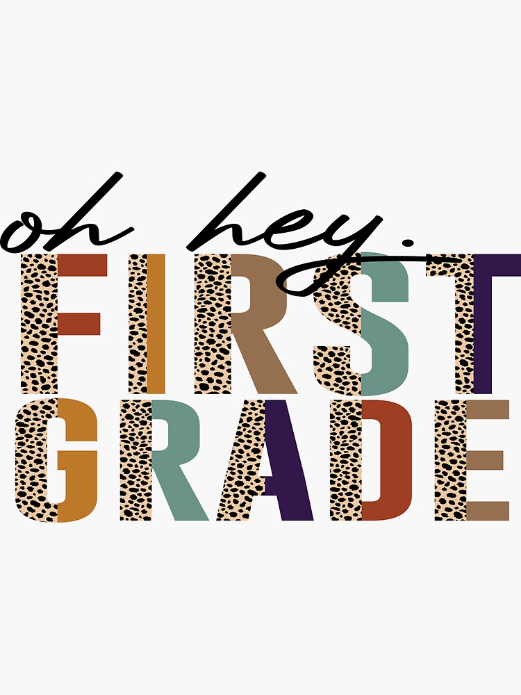 "Oh Hey First Grade Retro Leopard School" Sticker for Sale by ...