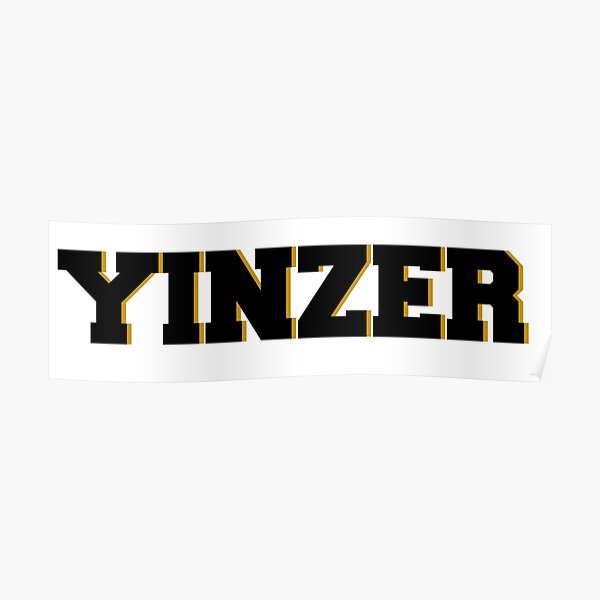 "Yinzer" Poster for Sale by mwatx98 | Redbubble