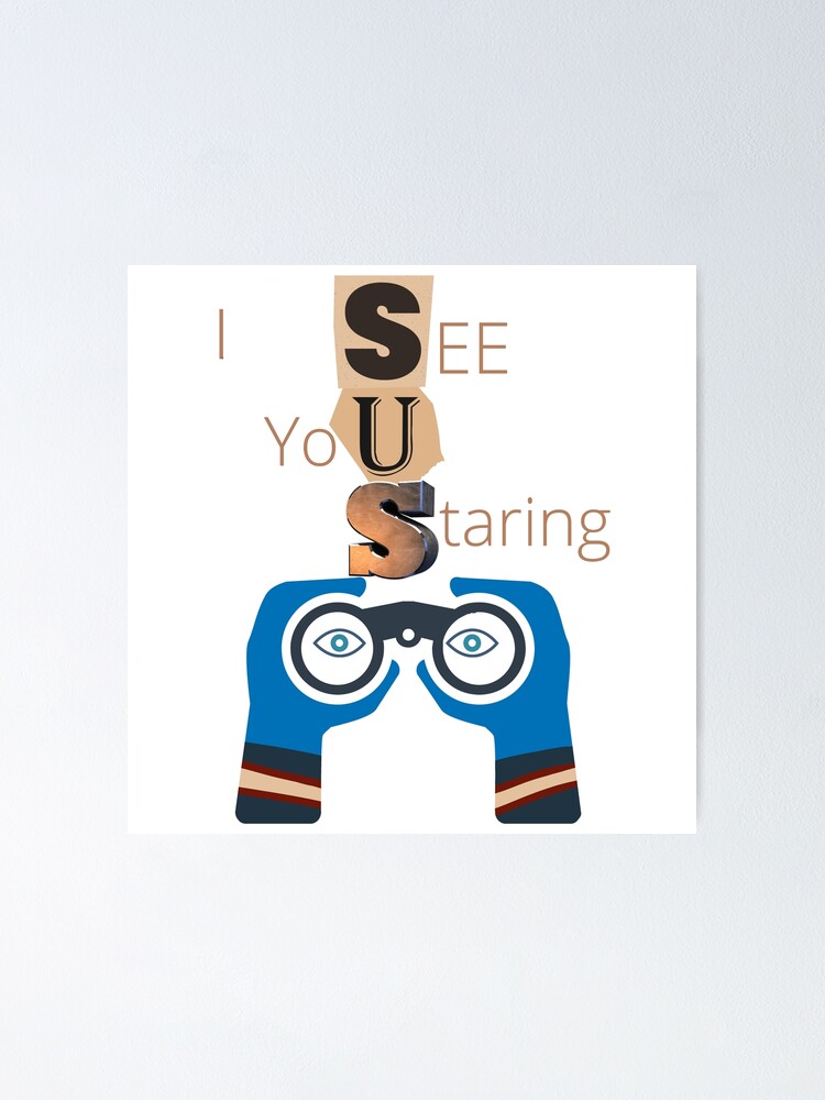 "See yoU Staring " Poster for Sale by Puns-N-Such | Redbubble