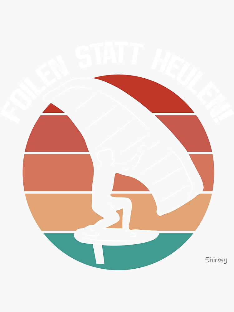 "Wing Foiling - Wing Surfing - Foiling Instead Of Howling" Sticker for ...