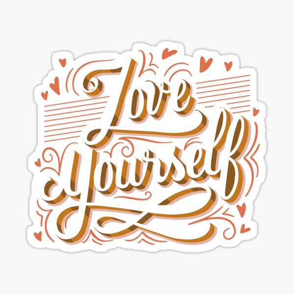 Pegatina «Ámate a ti mismo Texto | Letras de amor propio | Amor propio ...