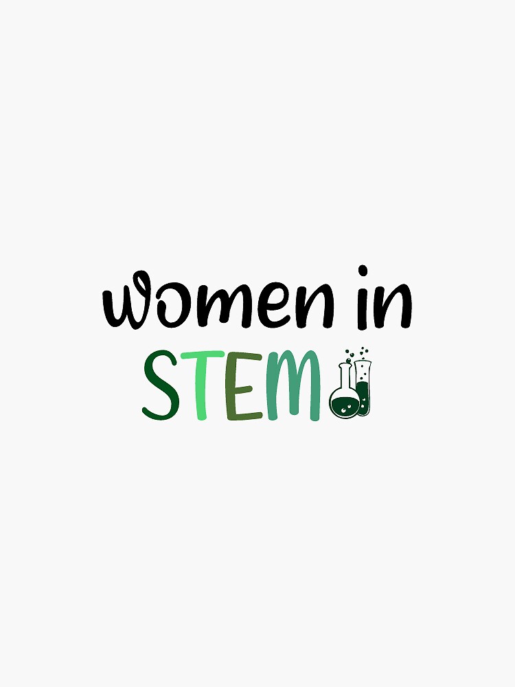"Women in STEM" Sticker for Sale by Mjo25 | Redbubble