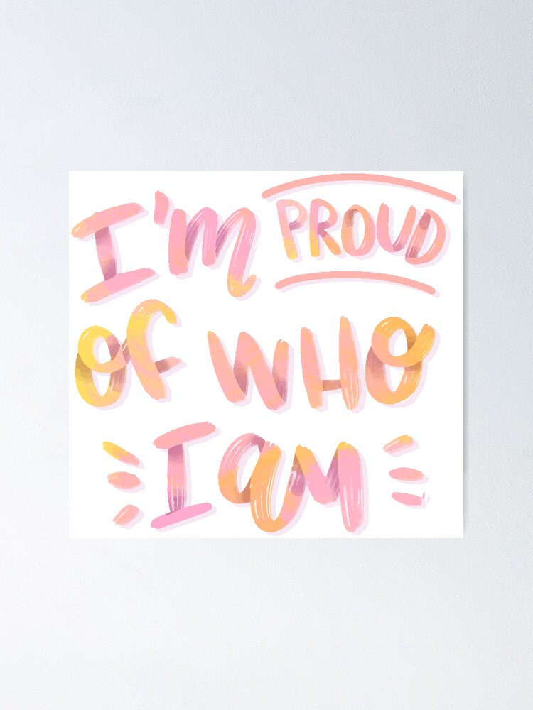 "I am Proud of who I am | Self Love Lettering | Self Love | Self Love ...