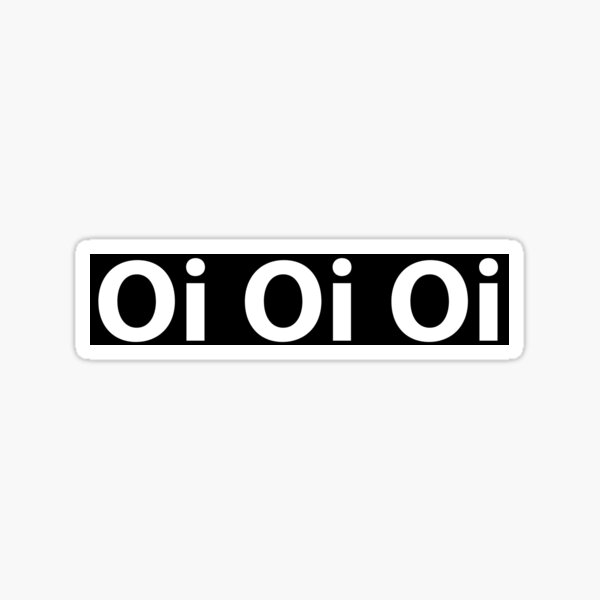 "Oi Oi Oi black and white" Sticker for Sale by Shiro-To-Koro | Redbubble