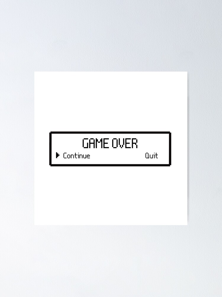 "Game Over" Poster for Sale by LittleLambsLore | Redbubble