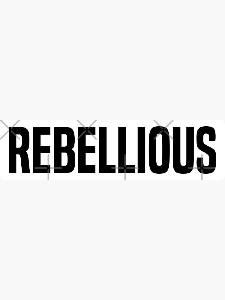 "Rebellious " Sticker for Sale by OutcastBrain | Redbubble