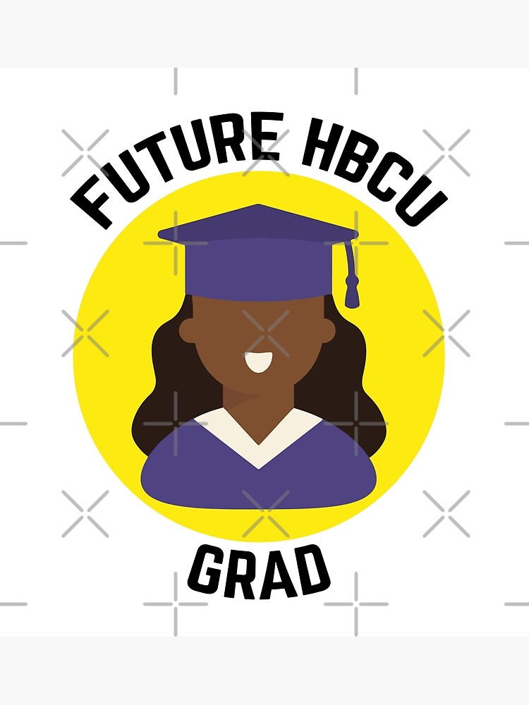 "Future HBCU Grad Black Girl / Kids" Poster for Sale by blackartmatters ...