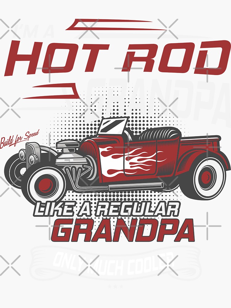 "Hot Rod Grandpa" Sticker for Sale by cc34cc | Redbubble