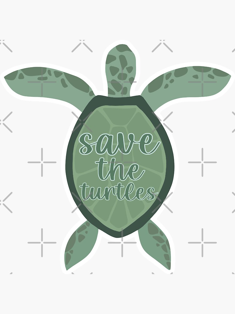 "Save The Turtles" Sticker for Sale by jordynrubino | Redbubble