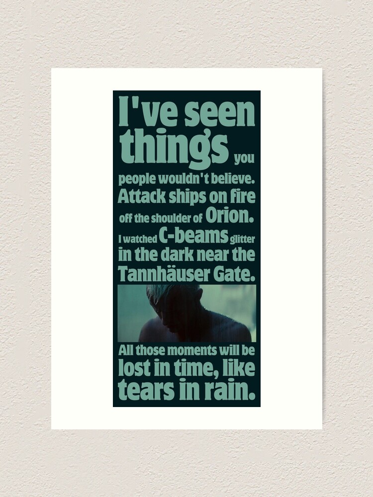 "like tears in rain - blade runner quote " Art Print for Sale by ...