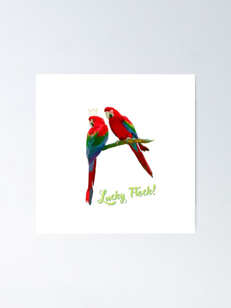 "Lucky Parrot Couple pun" Poster for Sale by LoveBubbleRush | Redbubble